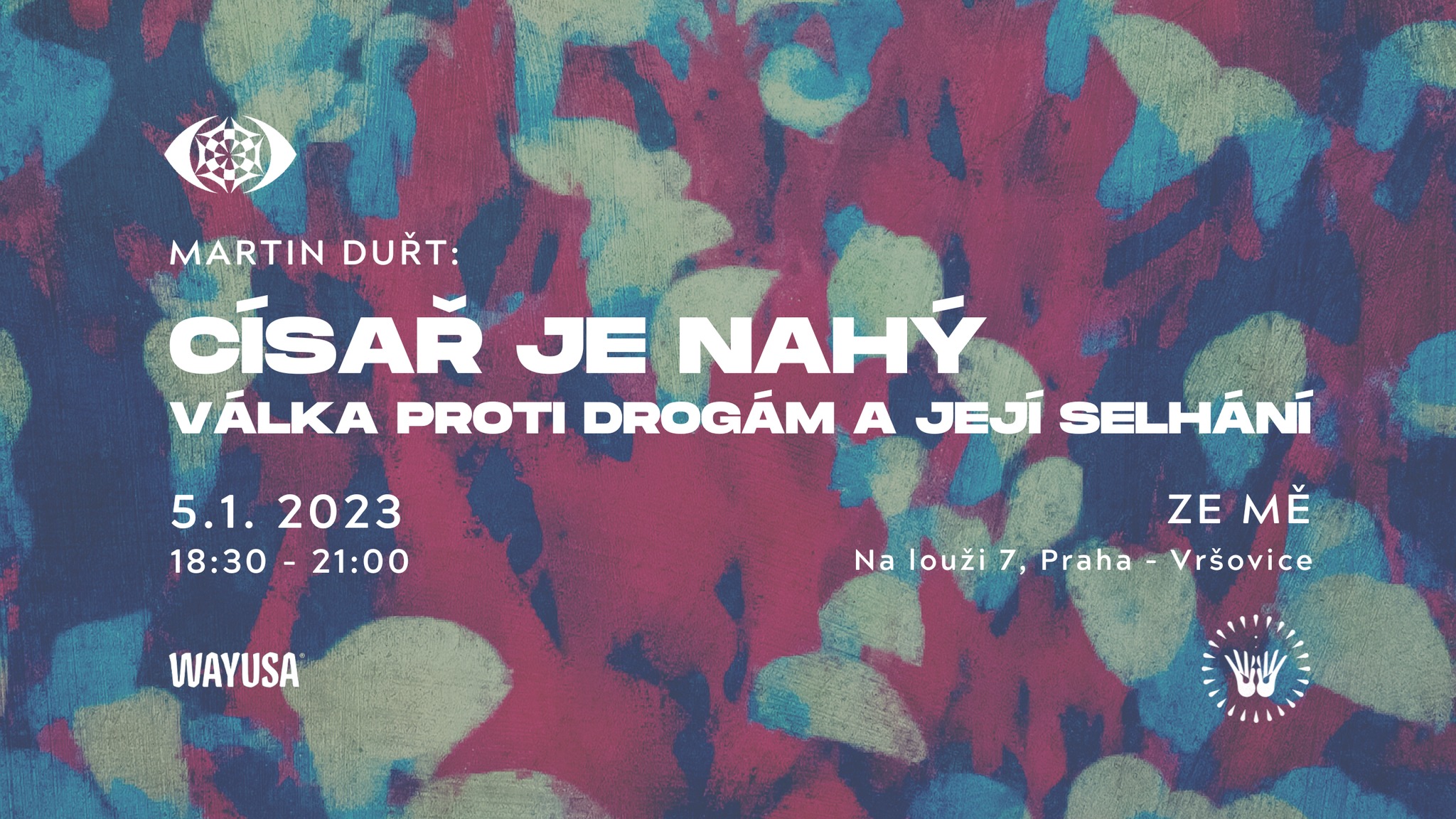 Císař Je Nahý Válka Proti Drogám A Její Selhání Česká Psychedelická Společnost
