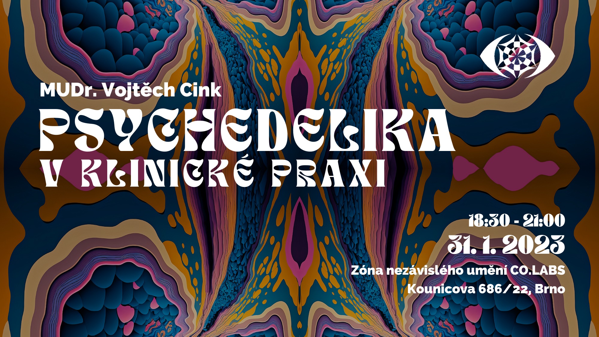BRNO: Psychedelika v klinické praxi | Česká psychedelická společnost